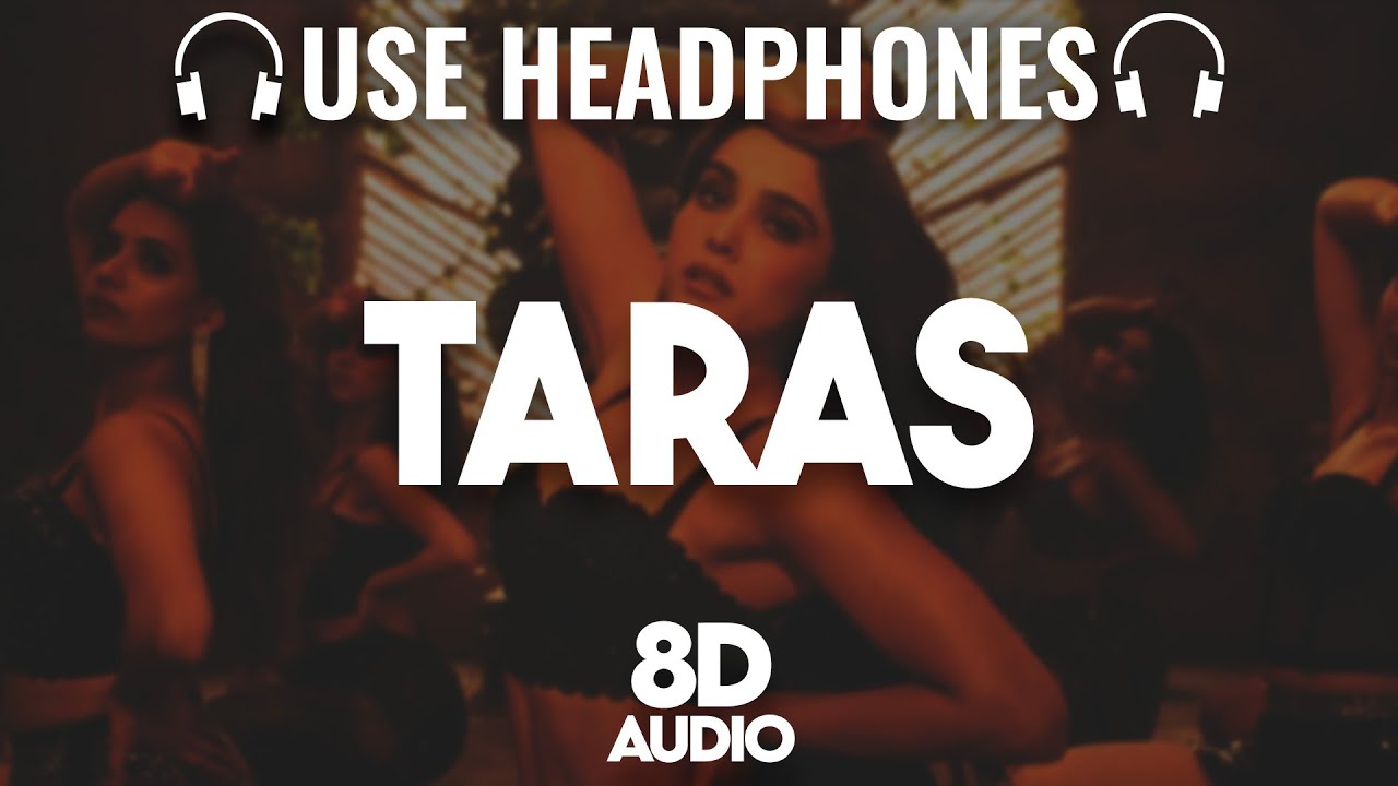 Taras : 8D AUDIO🎧| Munjya | Sharvari & Abhay Verma | Sachin-Jigar ...