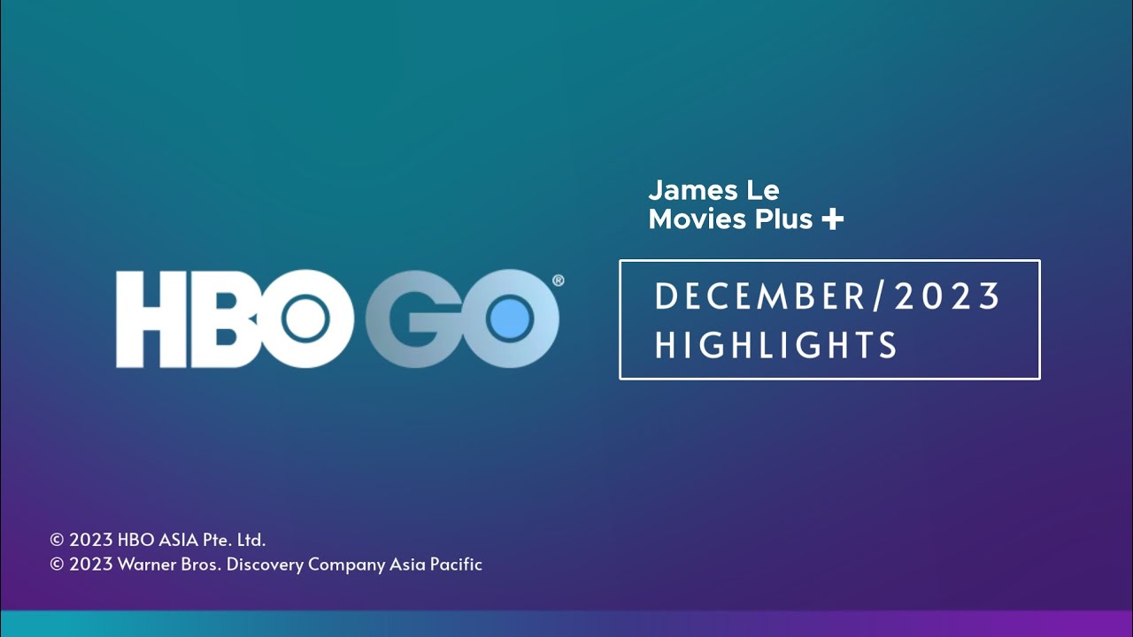 HBO Go (Asia) - December/2023 Highlights - YouTube