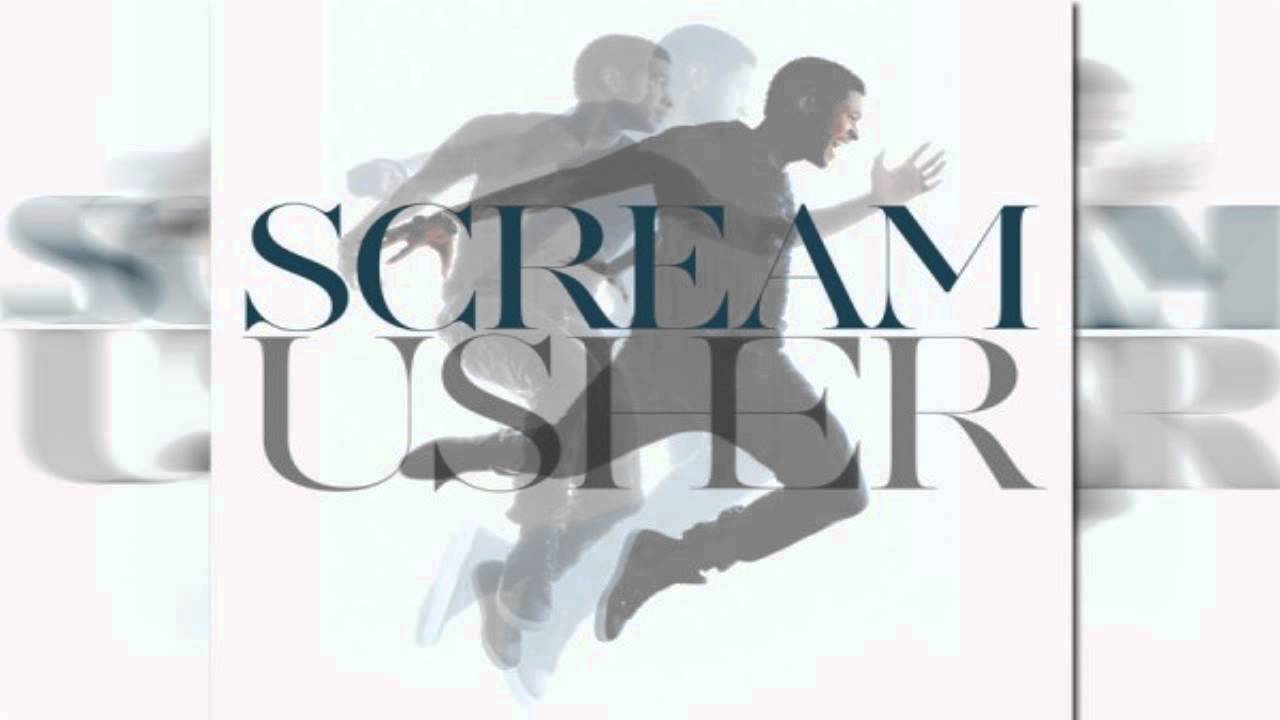 Usher - Scream (Lyrics) - YouTube