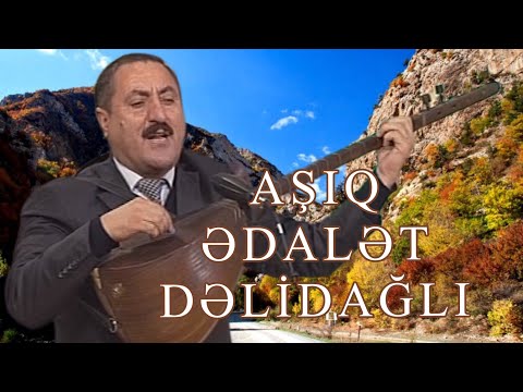 Ustad Aşıq Ədalət Dəlidağlı - “Yanıq Kərəmi” *2011.11.18