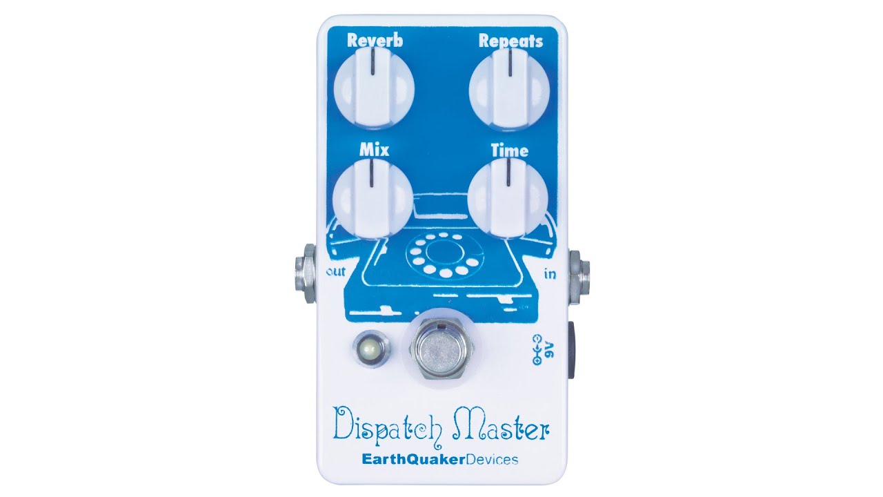 EarthQuaker Devices Dispatch Master Delay/Reverb Pedal Review by ...