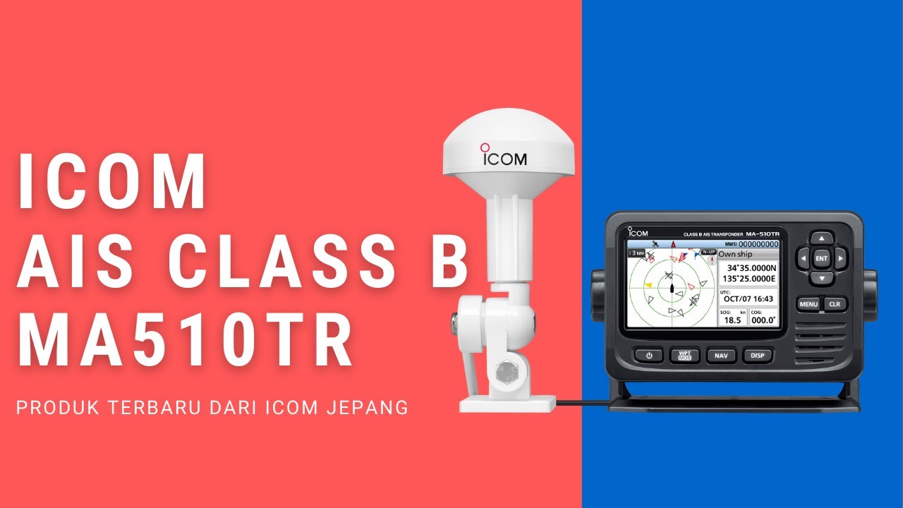 AIS ICOM MA510TR CLASS B, TERBARU DARI ICOM JAPAN - YouTube