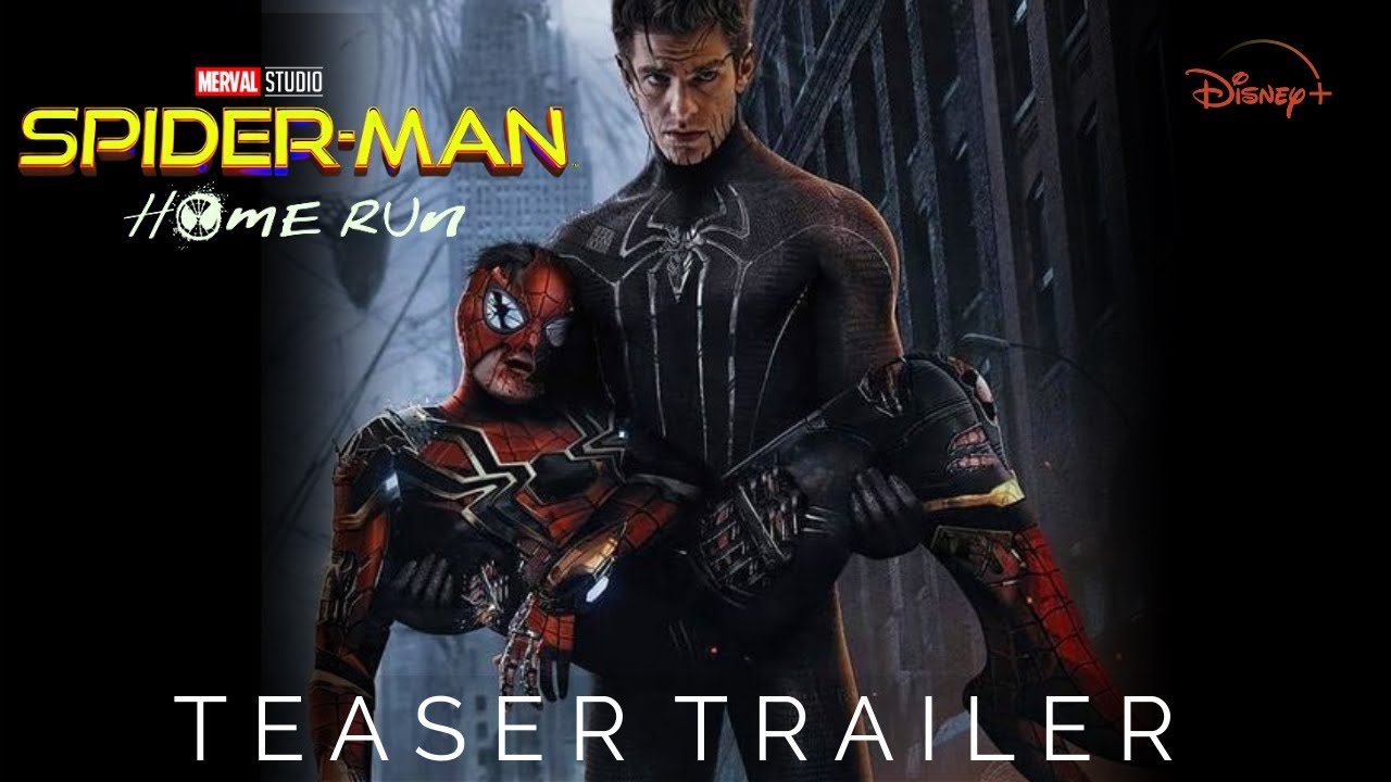 Spider-Man 4: Home Run | Teaser Trailer | Marvel Studio & Sony Pictures ...