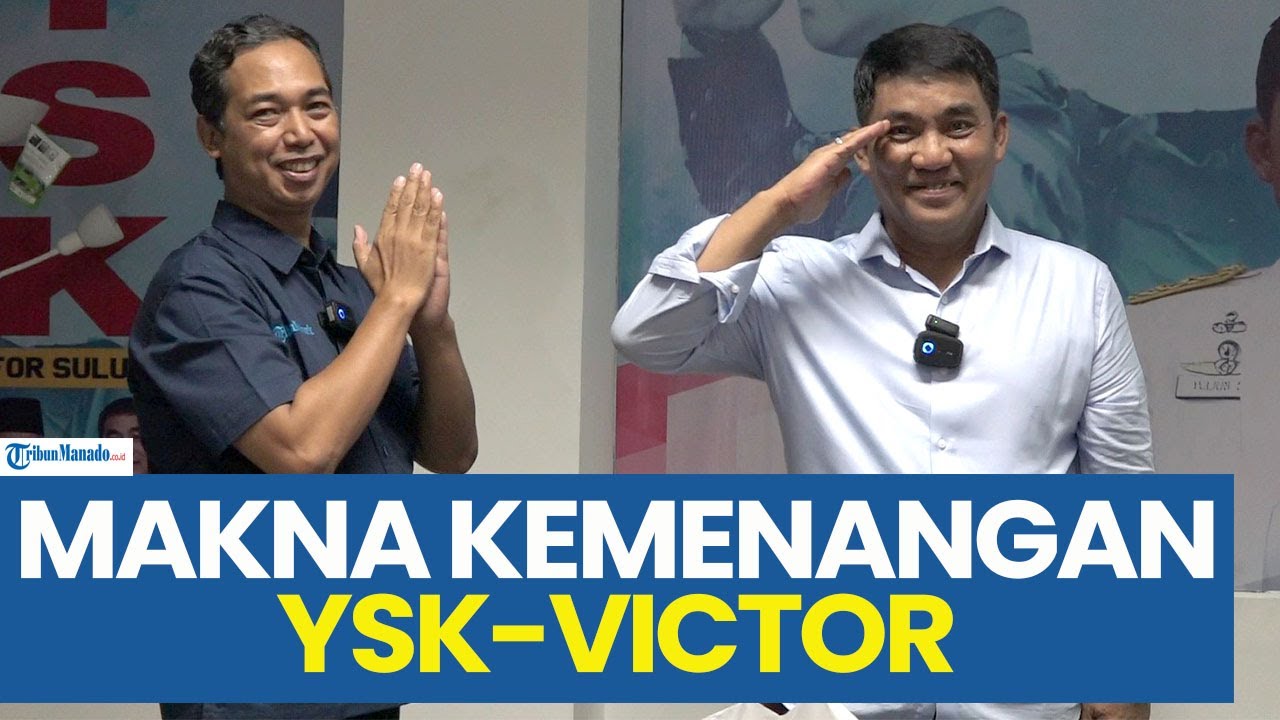 Rahasia dan Makna Kemenangan YSK-Victor di Pilgub Sulut 2024 - YouTube
