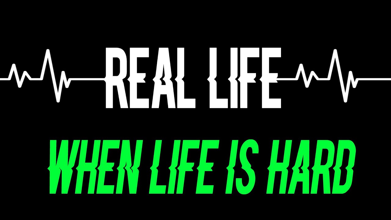 REAL LIFE Part 5 When Life is Hard by Brad Harlow - YouTube