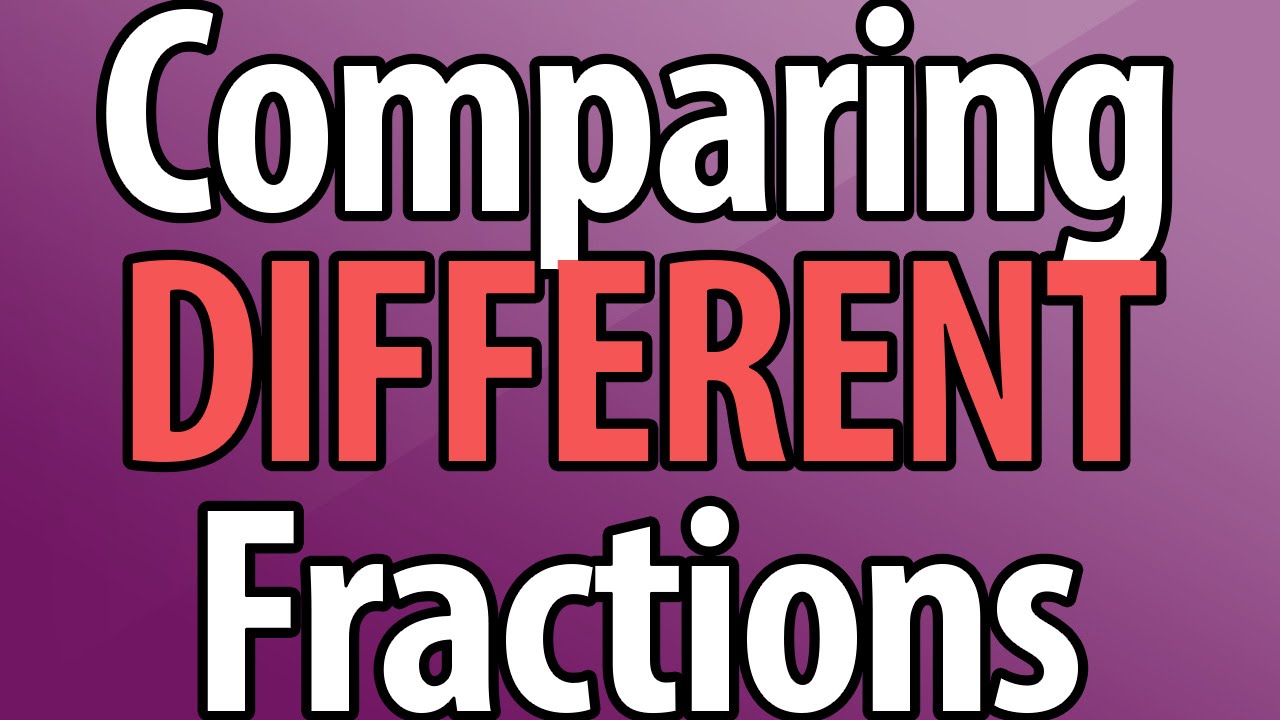 Comparing Different Fractions Which Is Bigger The Easy Way YouTube comparing-different-fractions-which-is-bigger-the-easy-way-youtube
