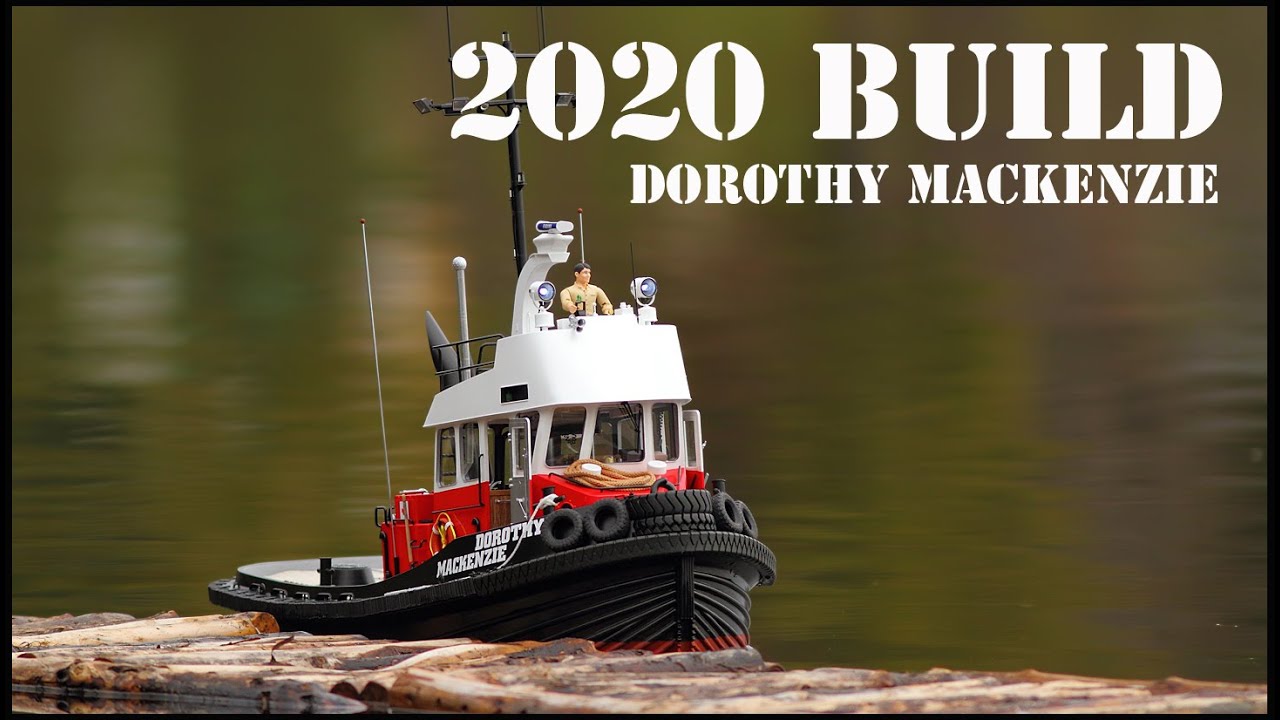 DOROTHY MACKENZIE Scratch Build Logging Tug in 1/16 scale - YouTube