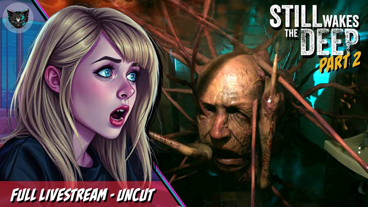 MONSTER ON OIL RIG!! | Still Wakes The Deep [Part 2] (Full Livestream ...