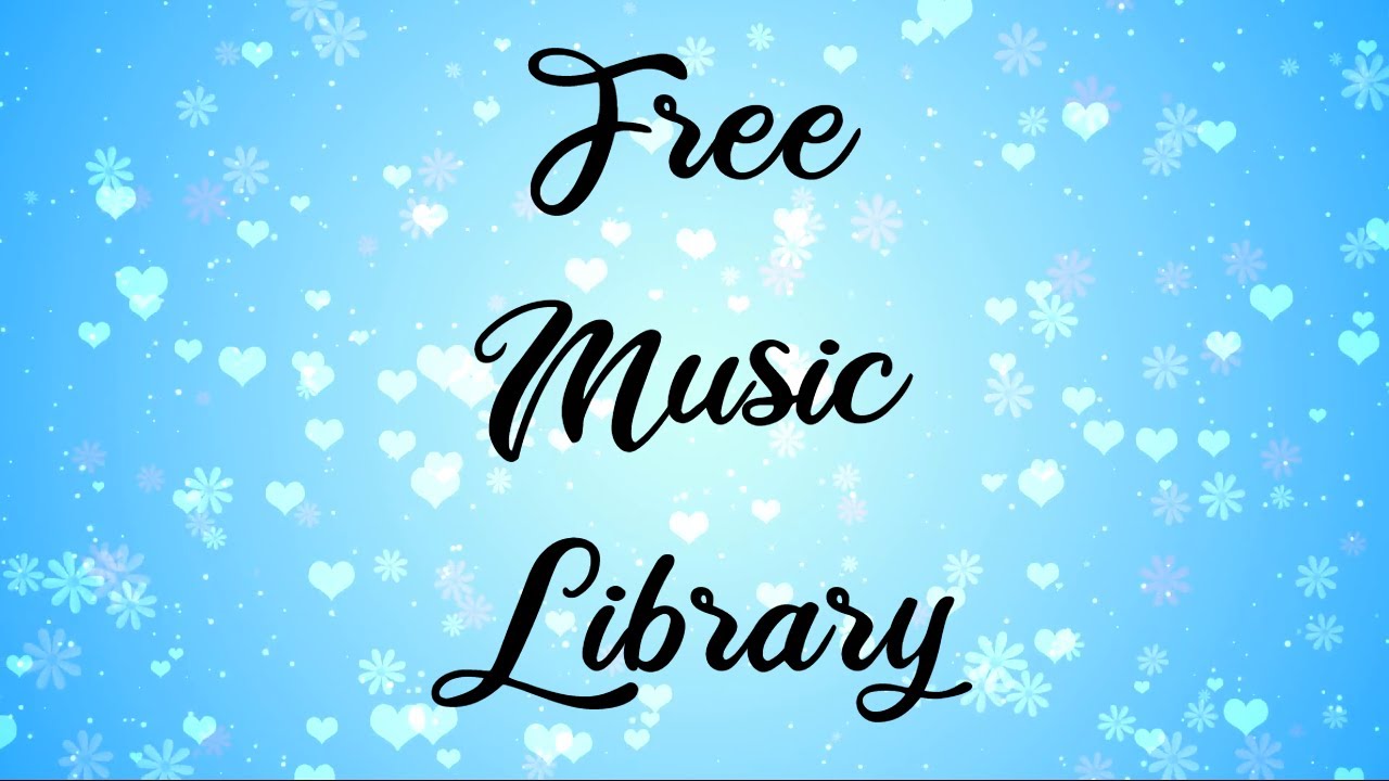 Royalty Free Music Library ♫ Love - wheresyourbeatsat - YouTube