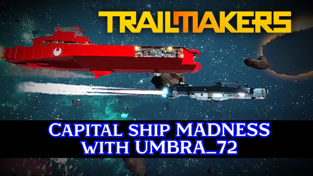 Trailmakers - Multiplayer - Capital ship MAYHEM with UMBRA_72 - YouTube