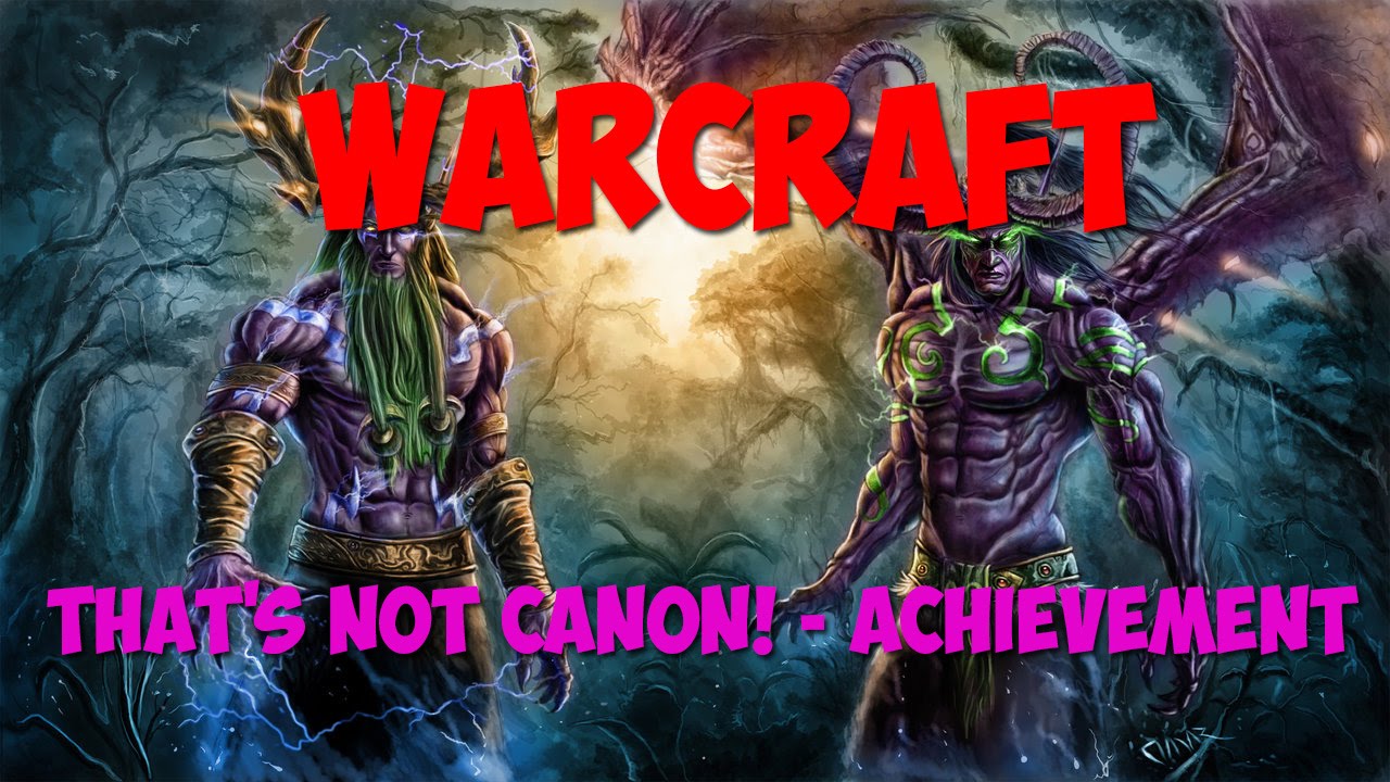 World of Warcraft - That's Not Canon! - Solo - YouTube