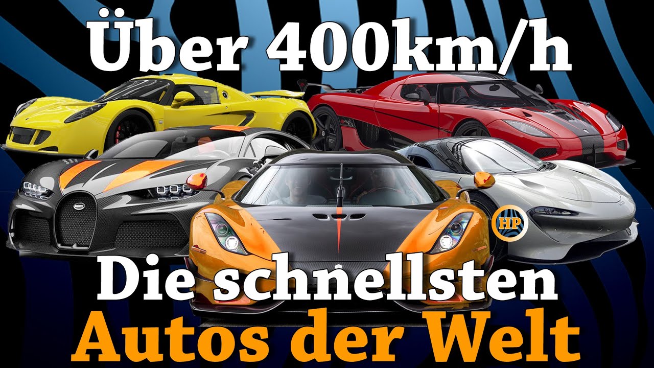 Die schnellsten Autos der Welt - Über 400km/h - YouTube