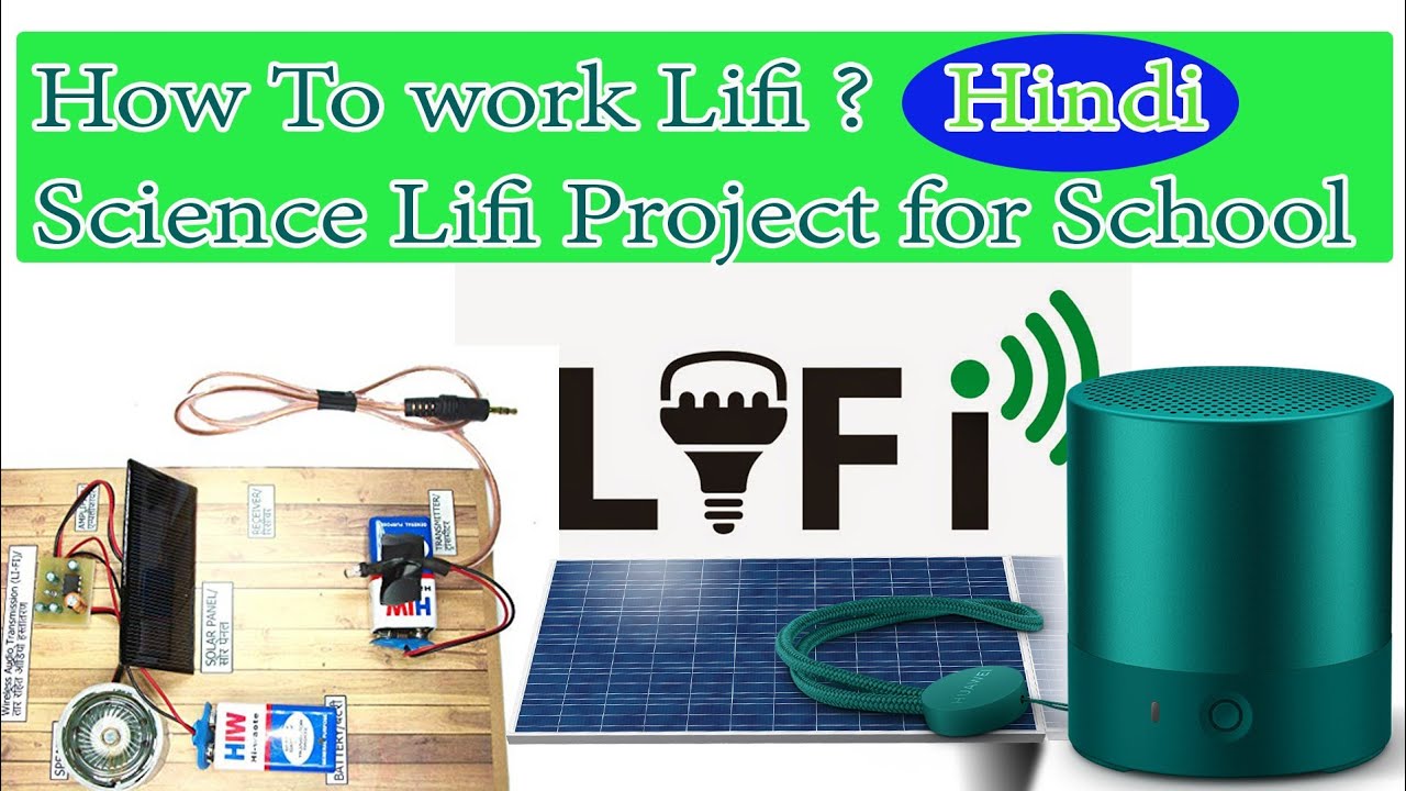 LiFi Project | How to transmit Data with Light |Best school Science ...