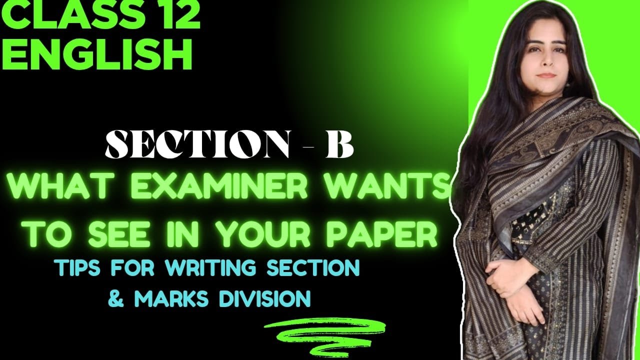 Class 12 English Writing Section | What Examiner wants to see in your ...