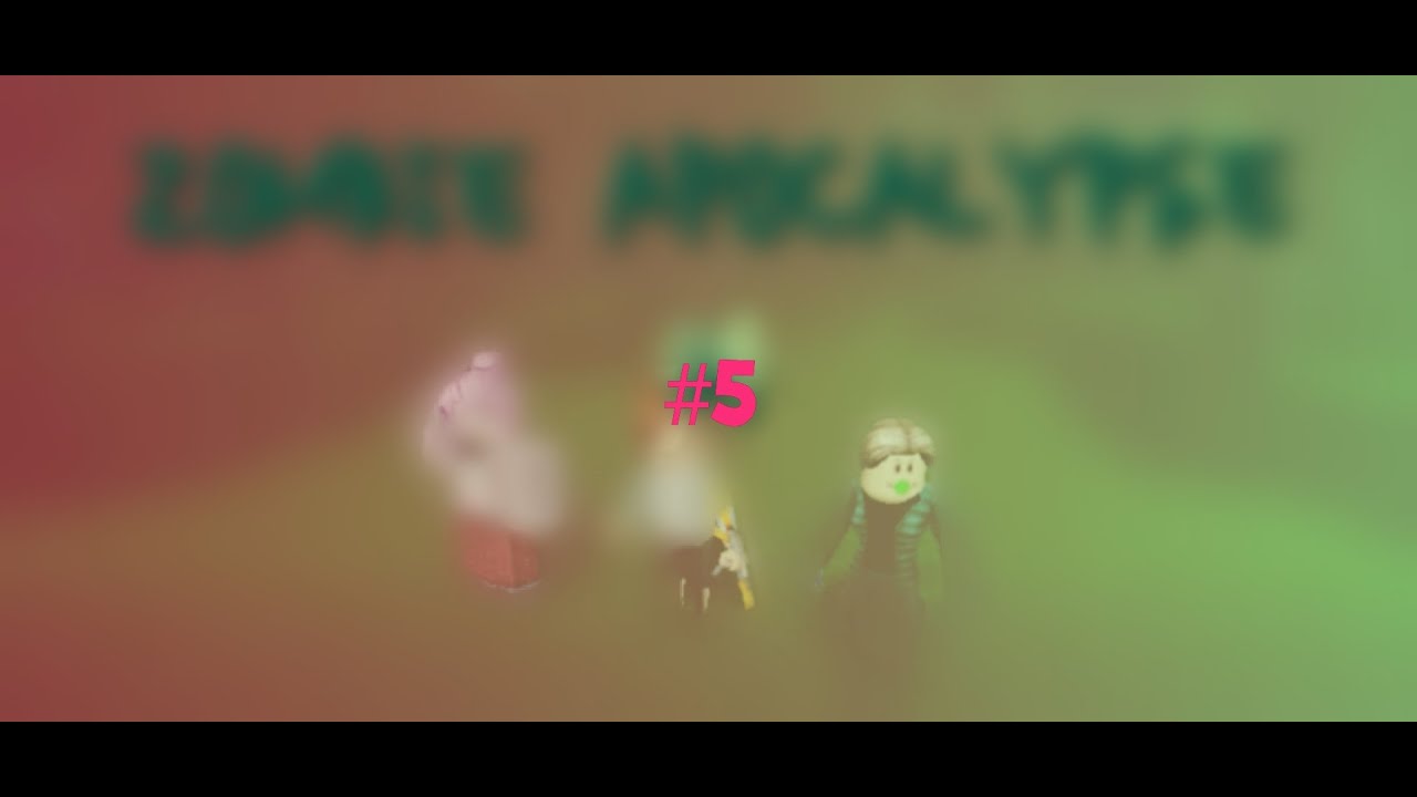 Zombie Apocalypse #5 - YouTube