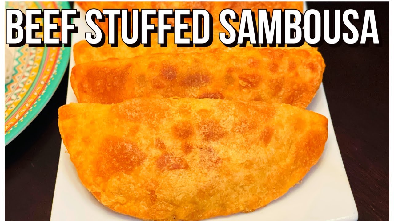 Beef Masala Stuffed Sambousa | Perfect Appetizer | Using Homemade Dough ...