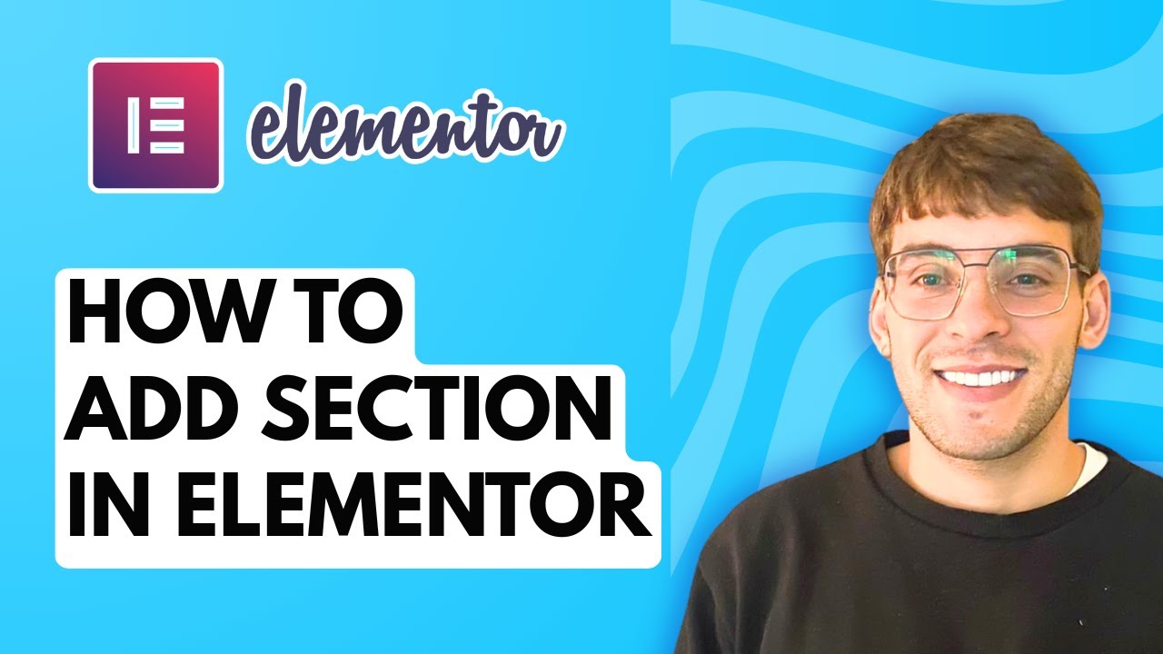 How to Add Section in Elementor [2026 Full Guide] - YouTube