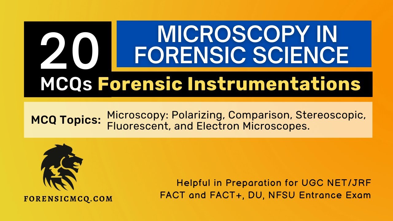 Important MCQs on Microscopy in Forensic Science | Unit-II Part 1 ...