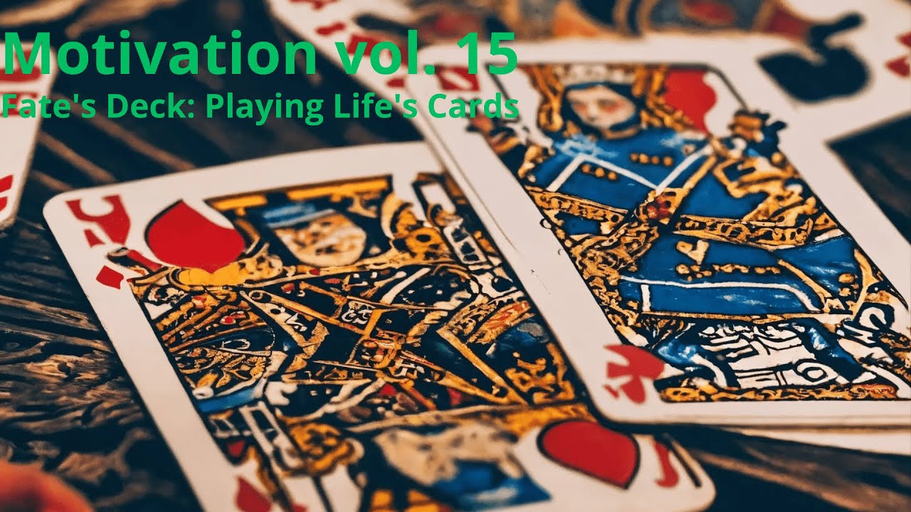 Fate's Deck Playing Life's Cards - YouTube