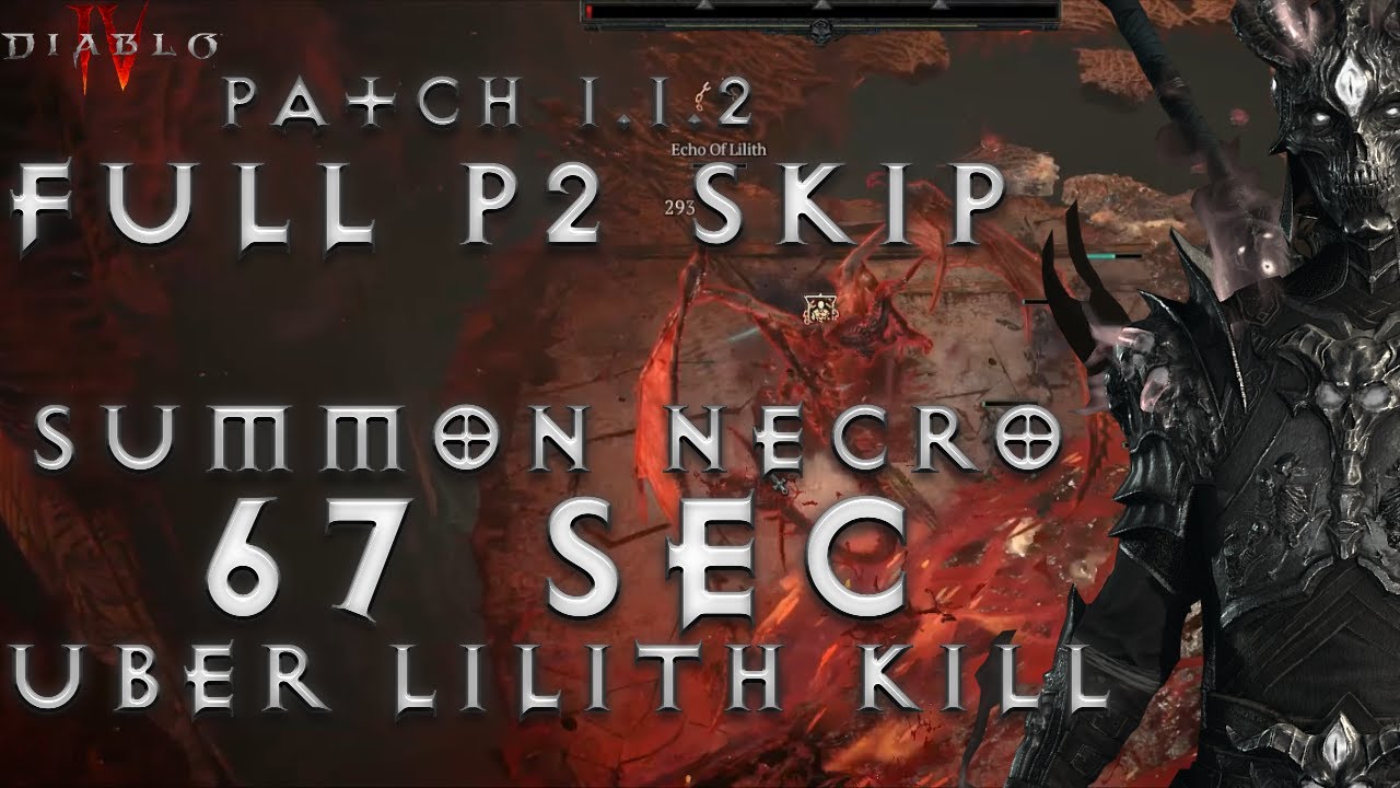 Summon NECRO 67 Sec UBER LILITH KILL | Patch 1.1.2 Diablo 4 Season1 ...