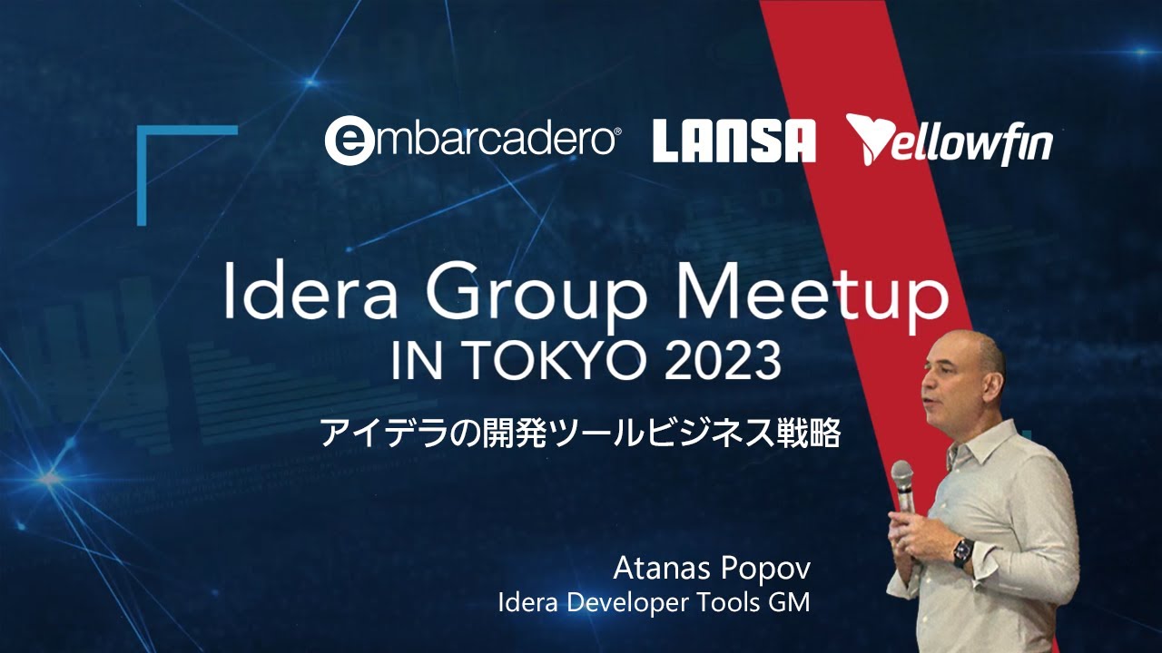 GM アタナス・ポポフによる開発ツールビジネス戦略（Idera Group Meetup in Tokyo 2023より） - YouTube