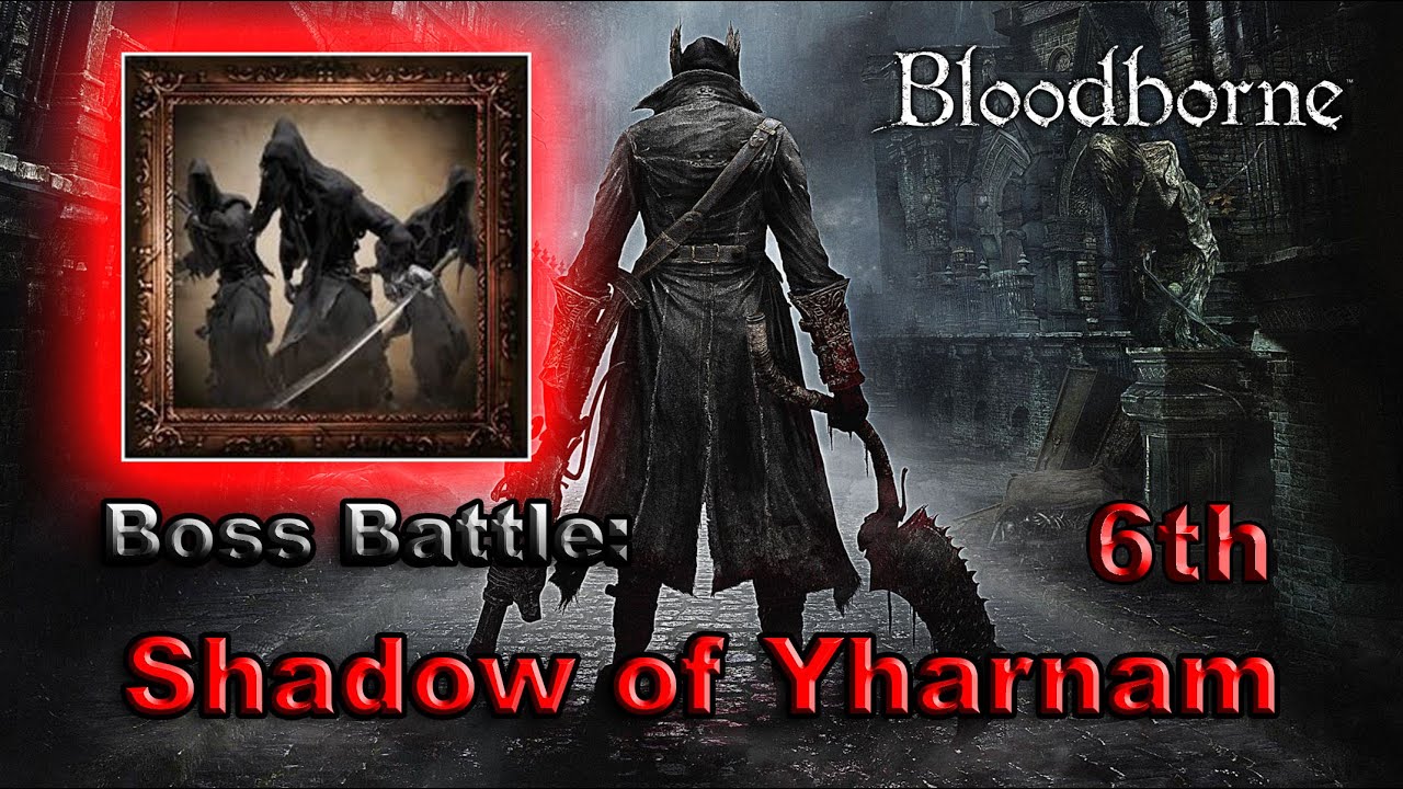 Bloodborne (PS4) - Shadow of Yharnam (Boss Battle) - YouTube