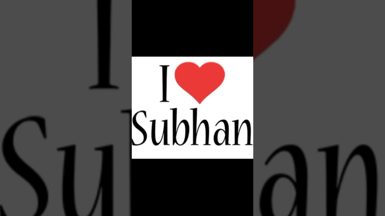 Subhan Name Photo 2020 - YouTube