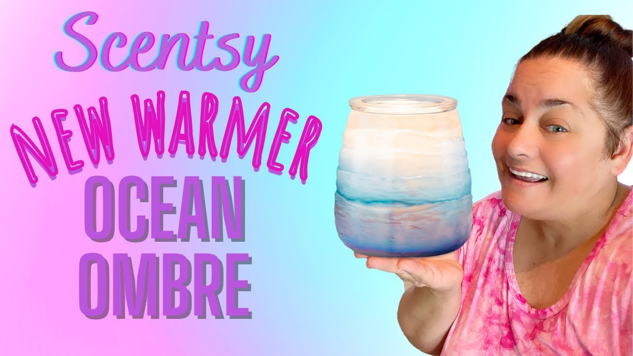 New Scentsy Warmer-Ocean Ombre - YouTube