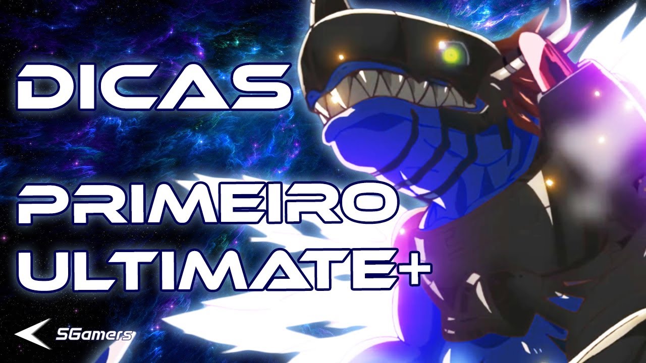 Dicas - Primeiro Ultimate PLUS ULTRA no Digimon World - SGAMERS - YouTube