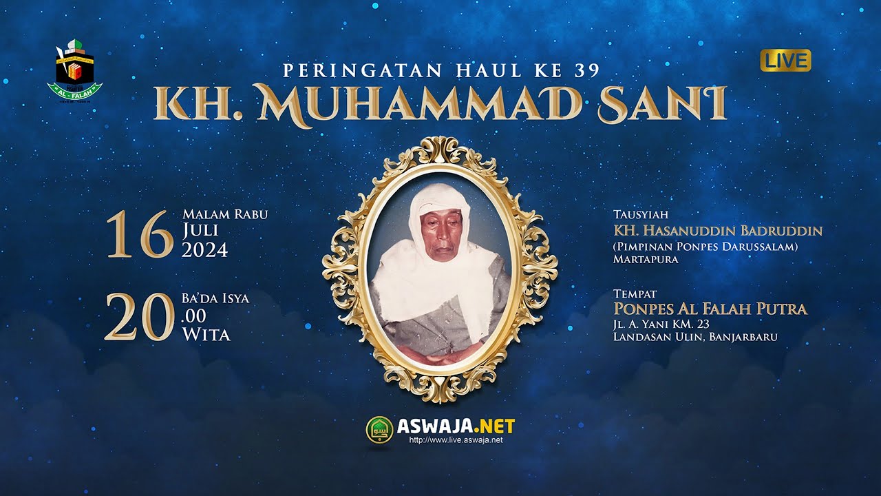 Peringatan Haul ke 39 KH. Muhammad Sani - PonPes Al Falah Putra ...