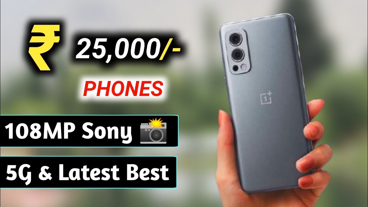 Best Camera Smartphone Under 25000 | Best Phone Under 25K | 25K Under ...