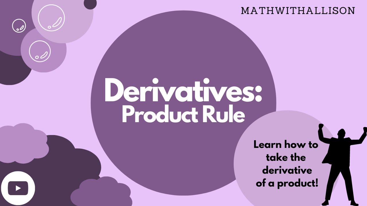 Calculus 1 - Derivatives: Product Rule - YouTube