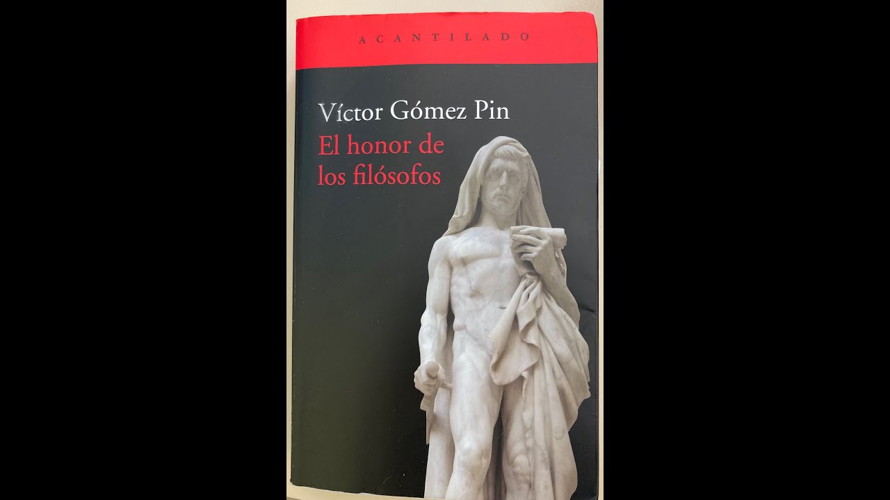 SEGUNDA PARTE DEL ANALISIS DEL HONOR DE LOS FILOSOFOS DE VICTOR GOMEZ ...
