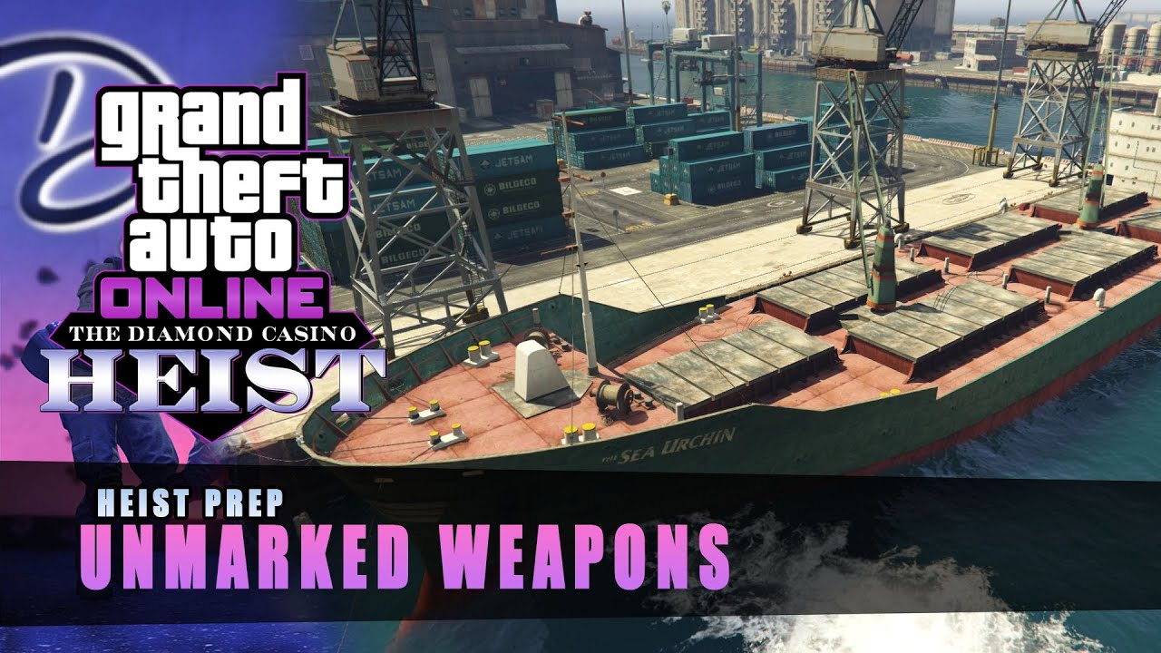 GTA 5 Online The Diamond Casino Heist - [HEIST PREP Unmarked Weapons ...