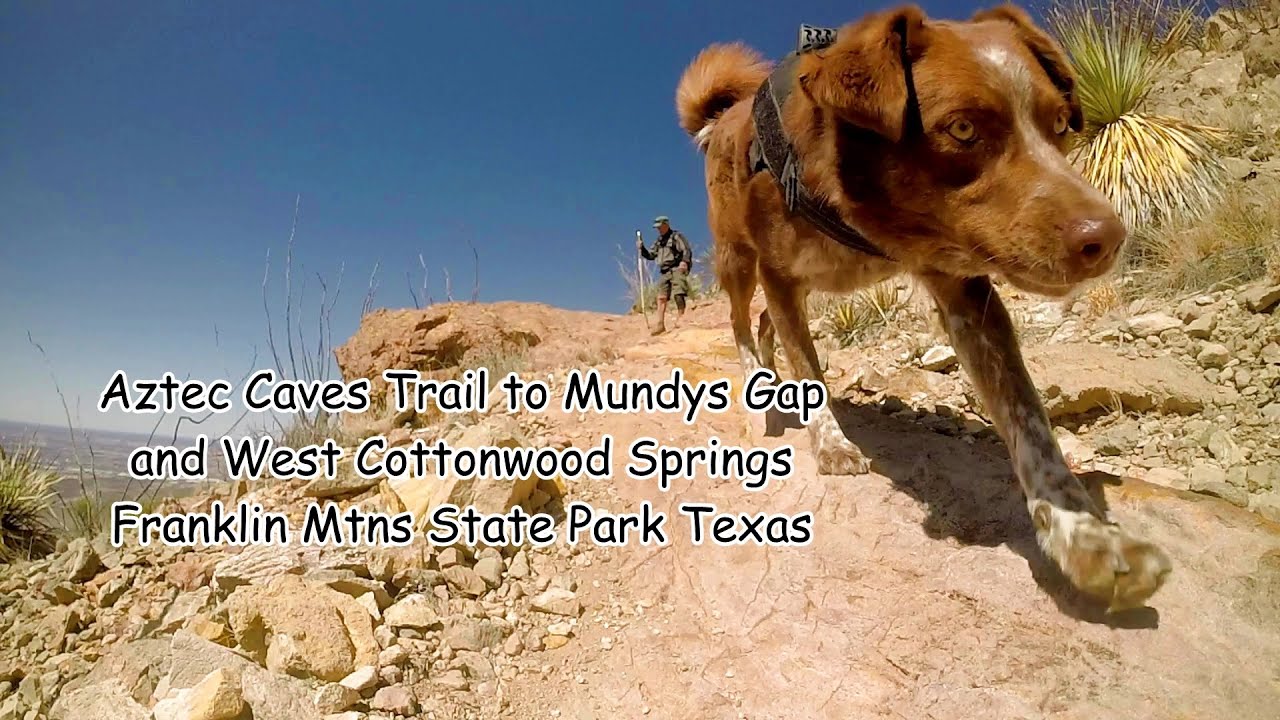 Hiking Aztec Caves Trail to Mundys Gap & West Cottonwood Springs ...