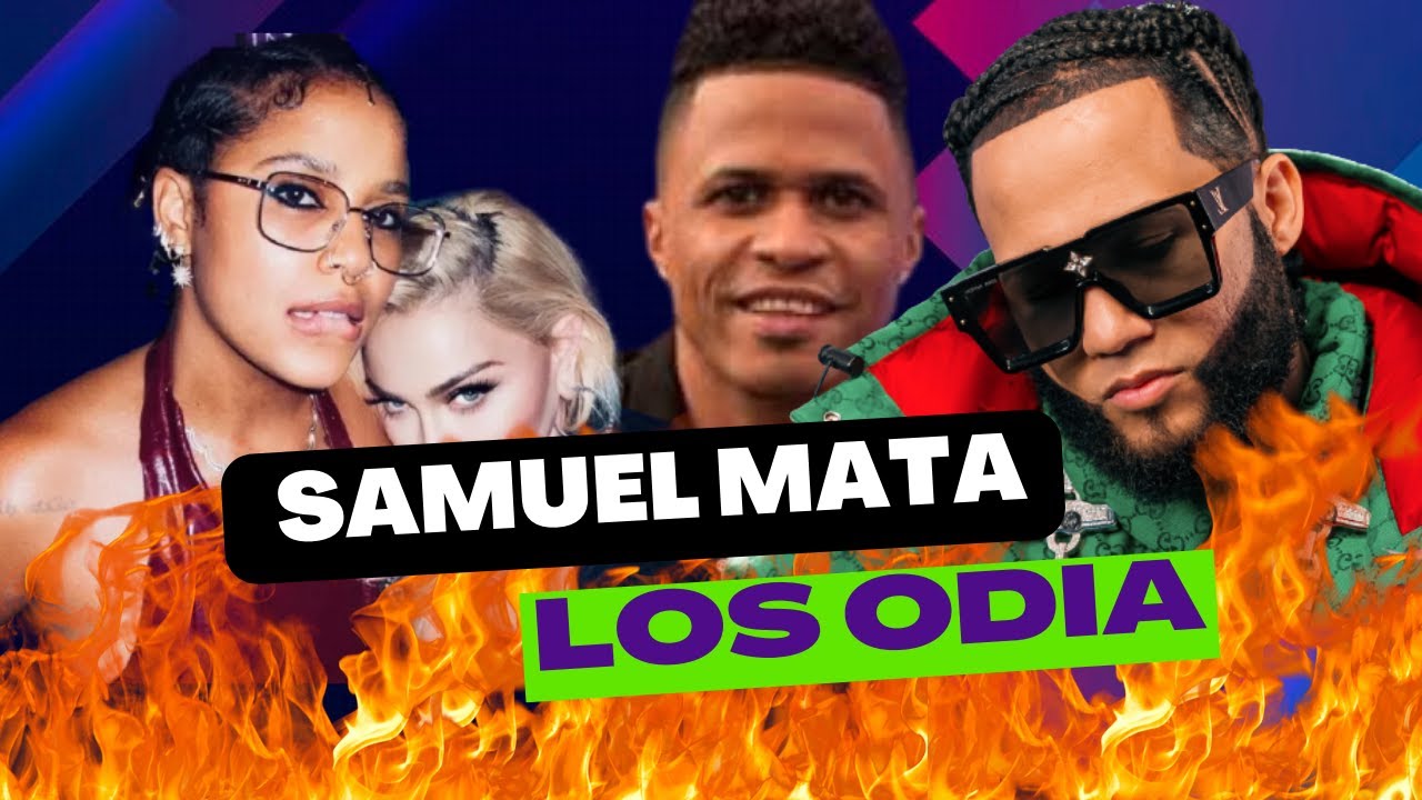 SAMUEL MATA SE LLENA DE ODIO,MIRA PORQUE - YouTube