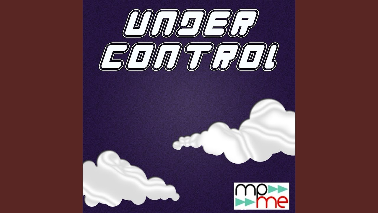 Under Control - YouTube