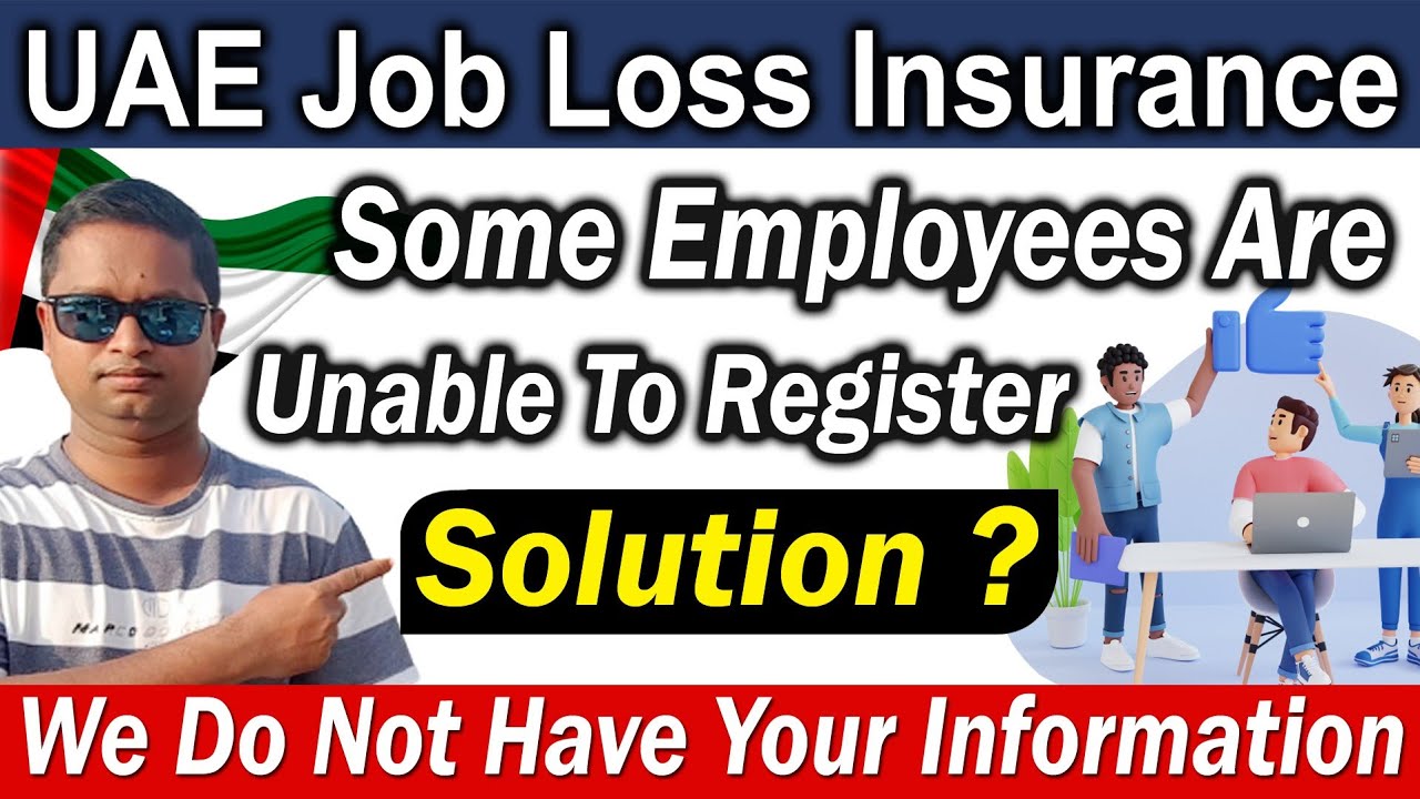 UAE Unemployment Insurance | UAE Job Less Insurance | Some Employees ...