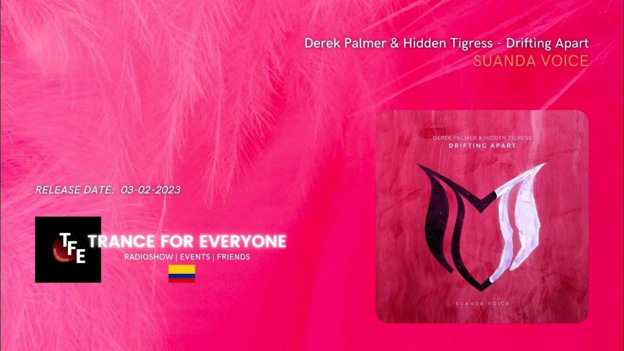 Derek Palmer & Hidden Tigress - Drifting Apart SUANDA VOICE - YouTube