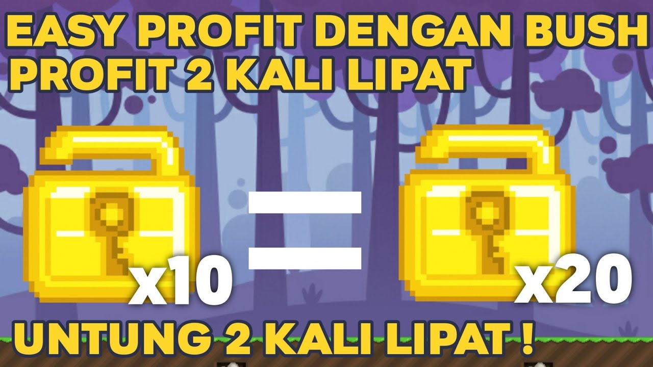 Cara profit dalam sehari GROWTOPIA 2020 - BUSH / HEDGE - YouTube