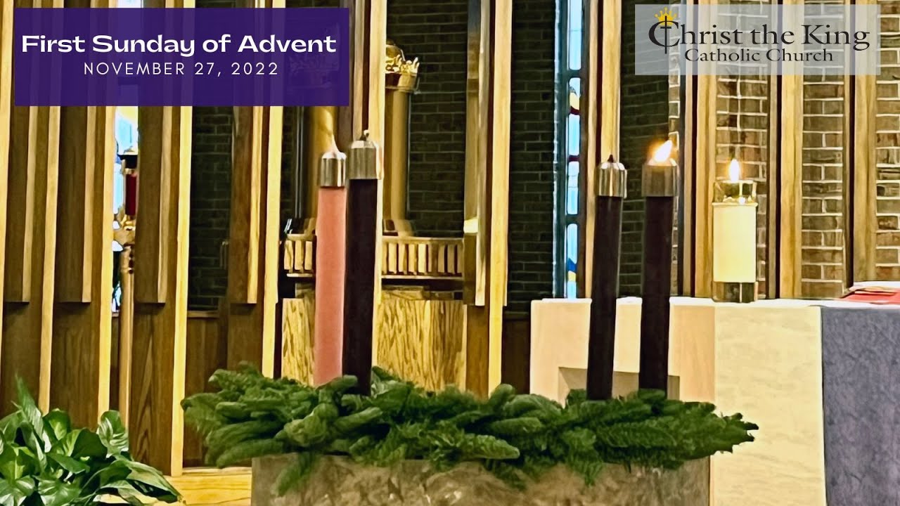 First Sunday of Advent, November 27, 2022 - YouTube