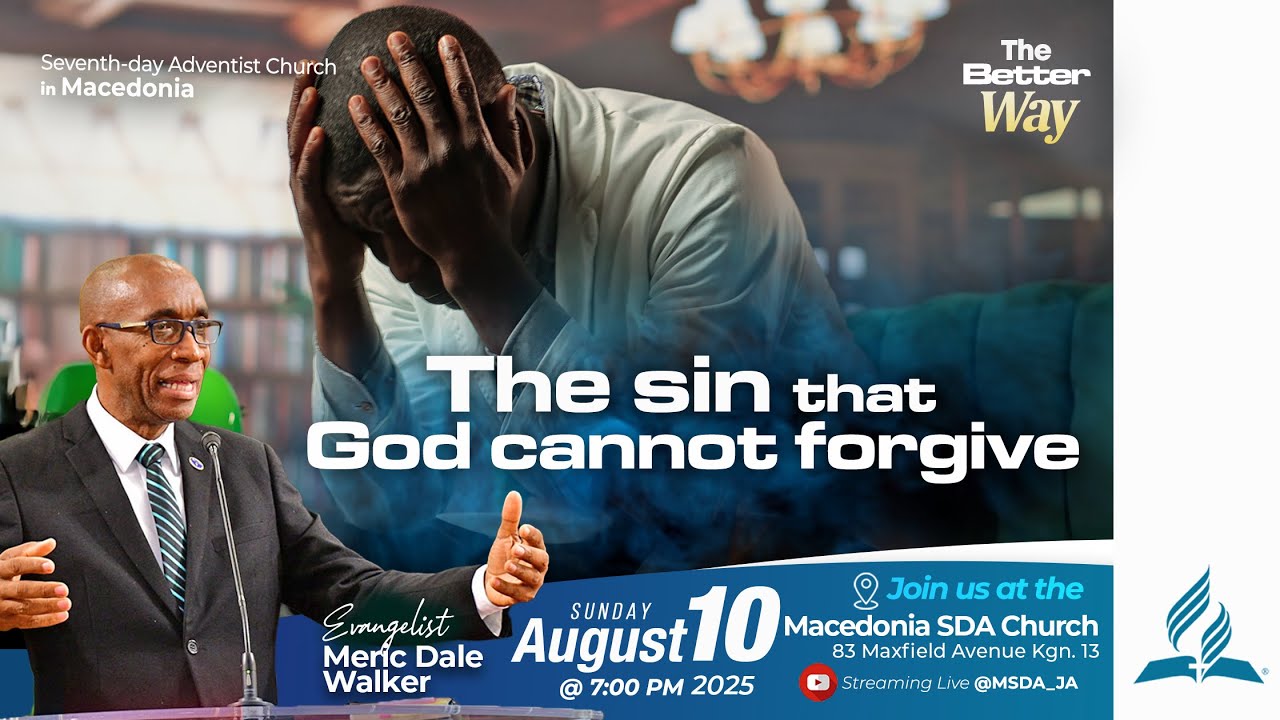 Sunday | The Better Way | The Sin that God Cannot Forgive | Pastor ...