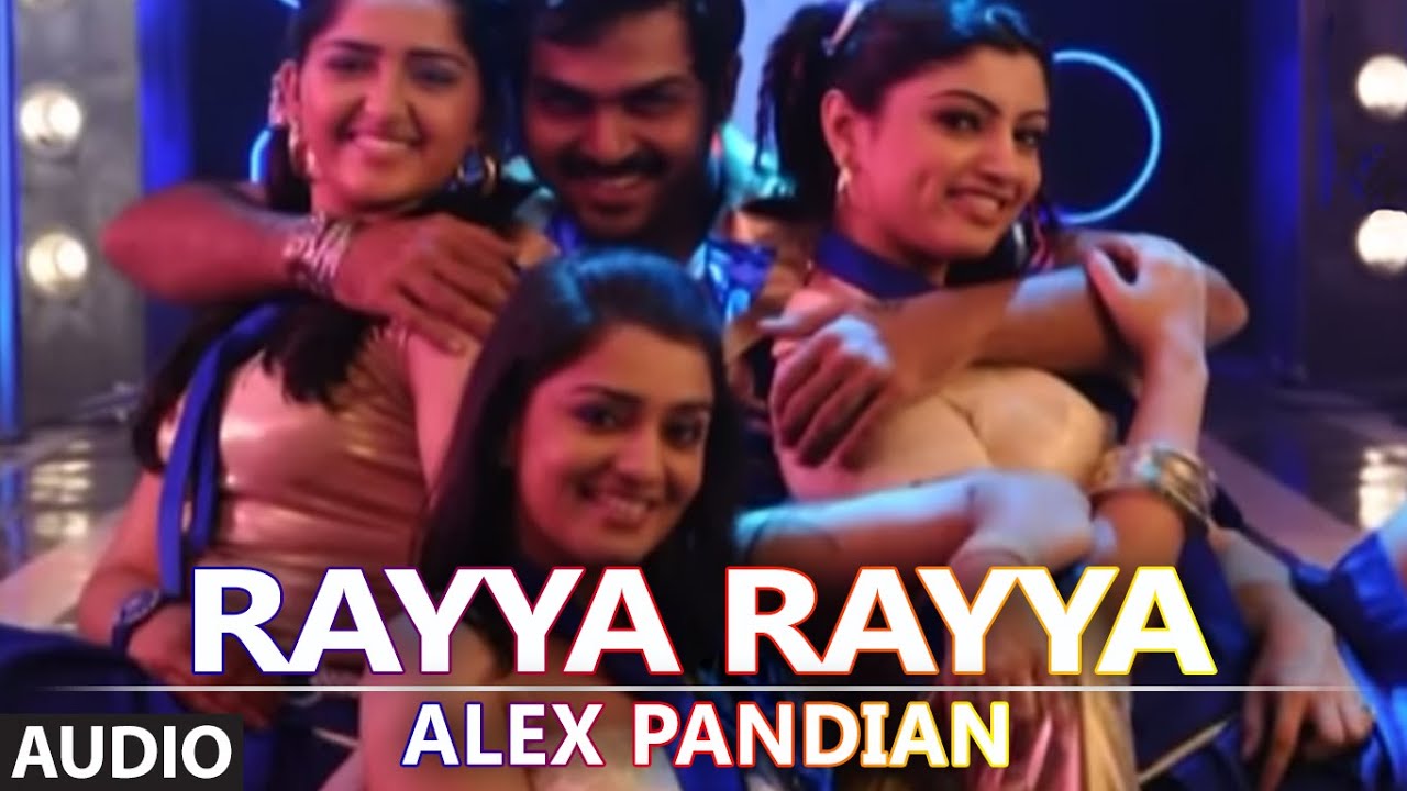 Rayya Rayya Full Audio Song | Alex Pandian | Karthi, Anushka Shetty ...