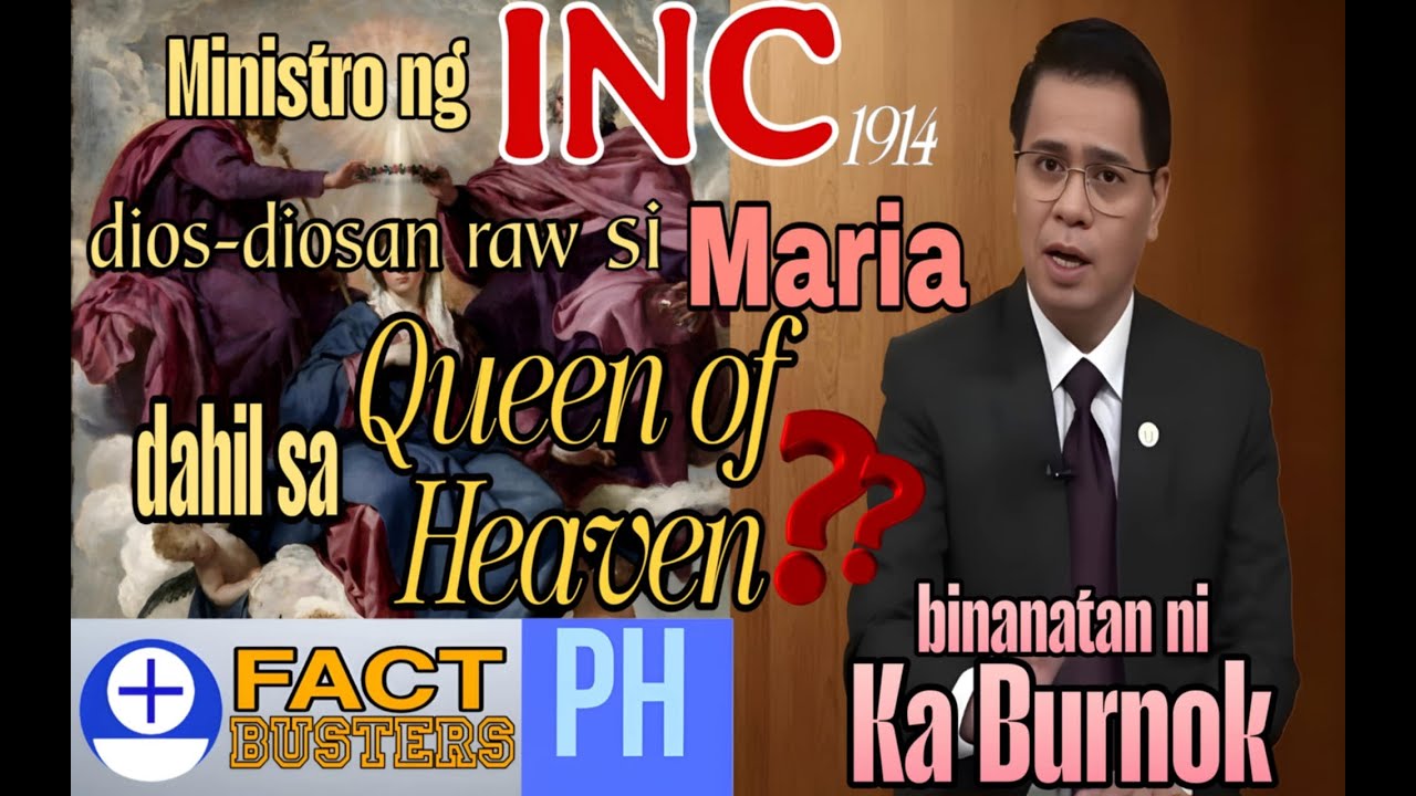👉 "INC Ministro: Dios-Diosan Daw si Maria Dahil Queen of Heaven? 😱 ...