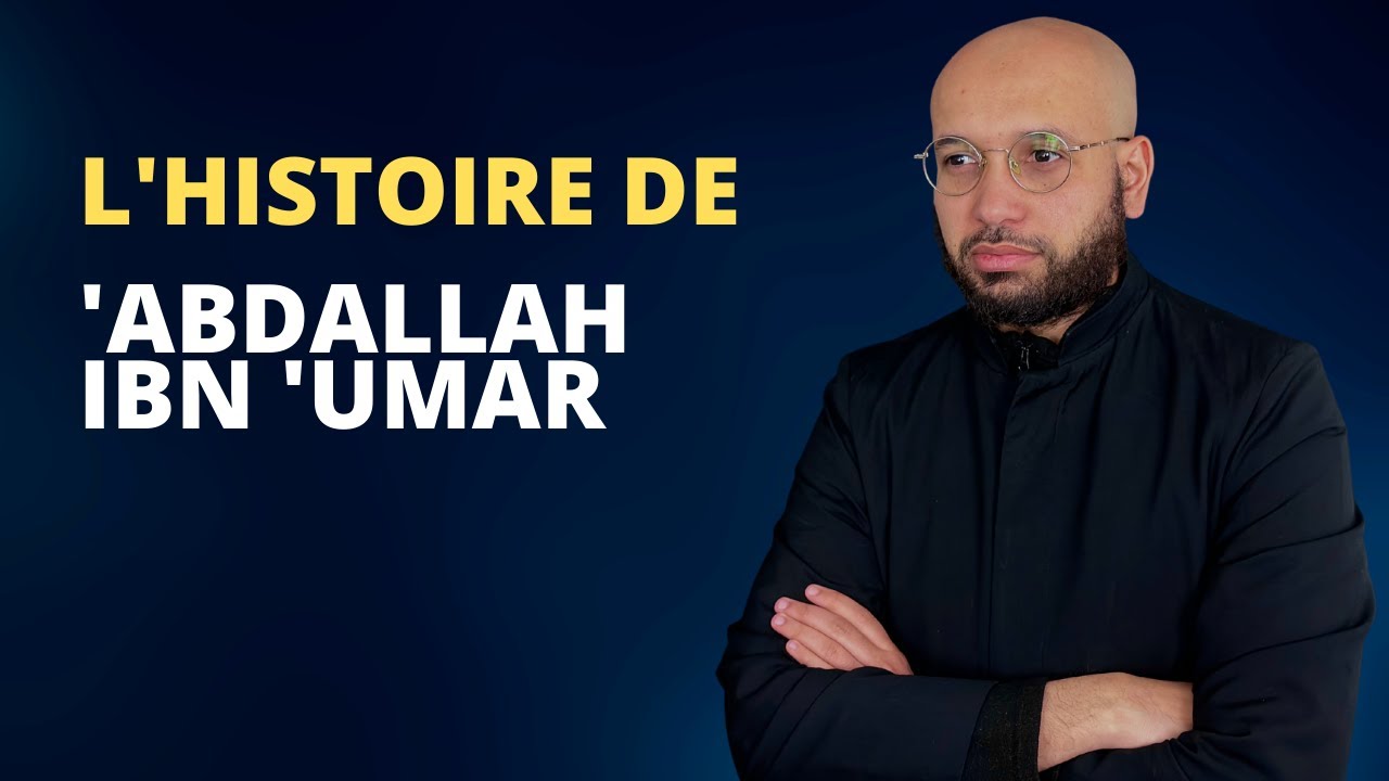 #04 - 'AbdAllah ibn 'Umar ibn Al Khattab - YouTube