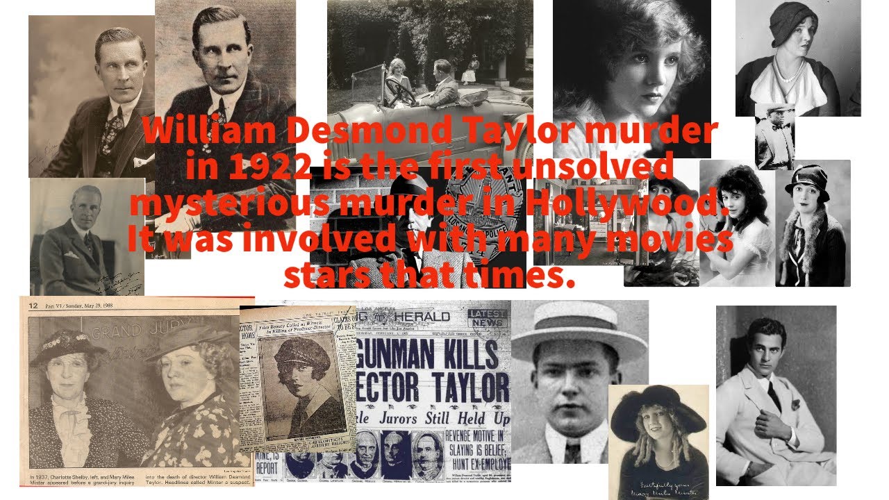 First unsolved Hollywood Murder:The Case of William Taylor in 1922 # ...