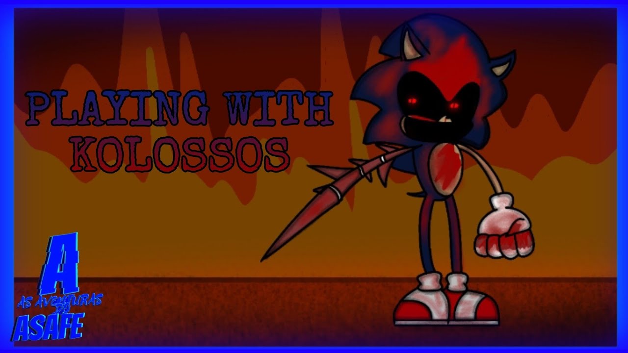 playing with kolossos (SONIC.EXE THE DISASTER 1.3 - YouTube