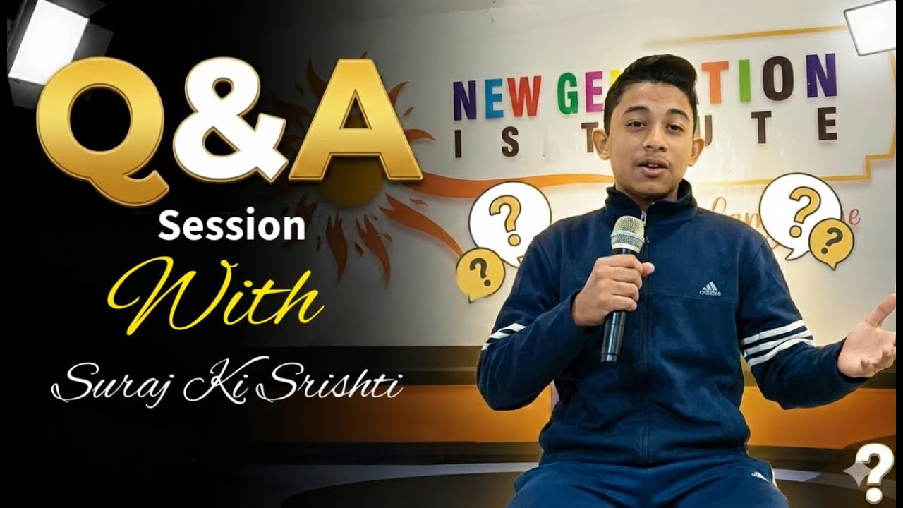 New Generation Institute Q&A Session "Let's Clear the all answer Today ...