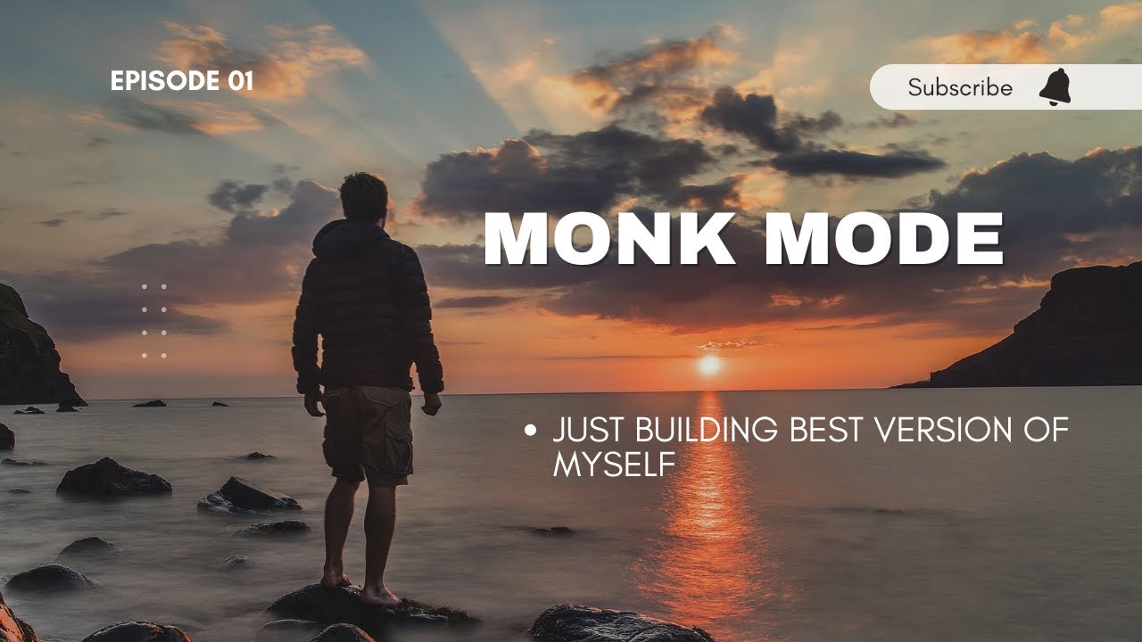 MONK MODE, Episode 01 - YouTube
