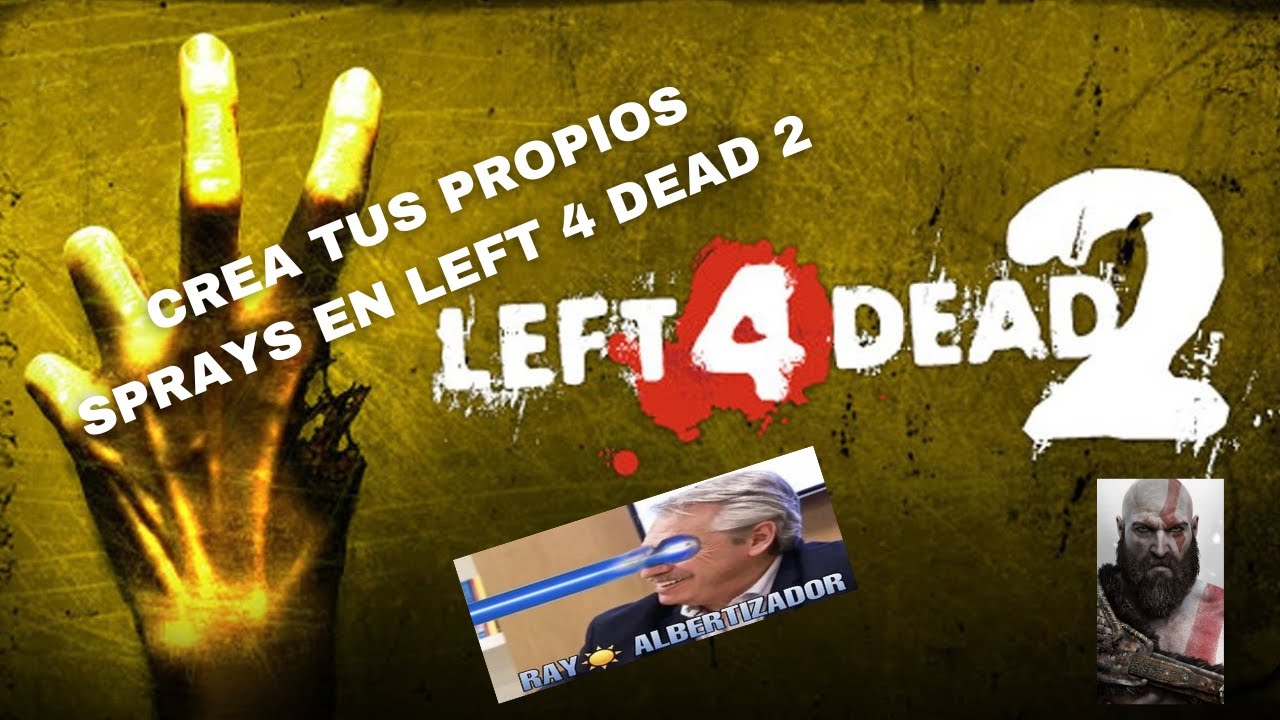 TUTORIAL: CÓMO CREAR CUALQUIER TIPO DE SPRAY PERSONALIZADO EN LEFT 4 ...